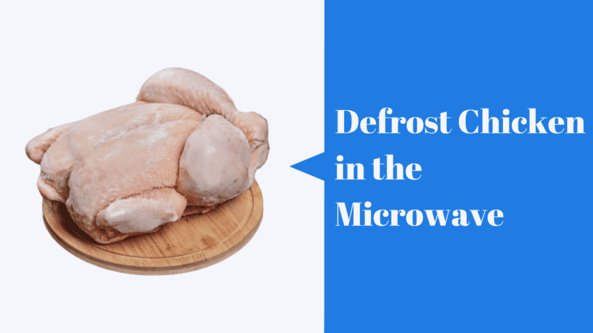 How to Defrost Chicken in the Microwave (Complete Guide)